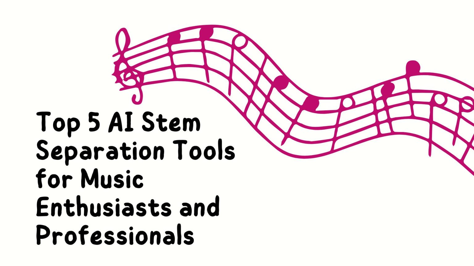 Top 5 AI Stem Separation Tools for Music Enthusiasts and Professionals
